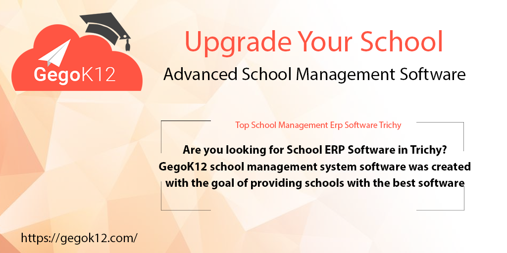 Top School Management ERP Software Trichy | GegoK12